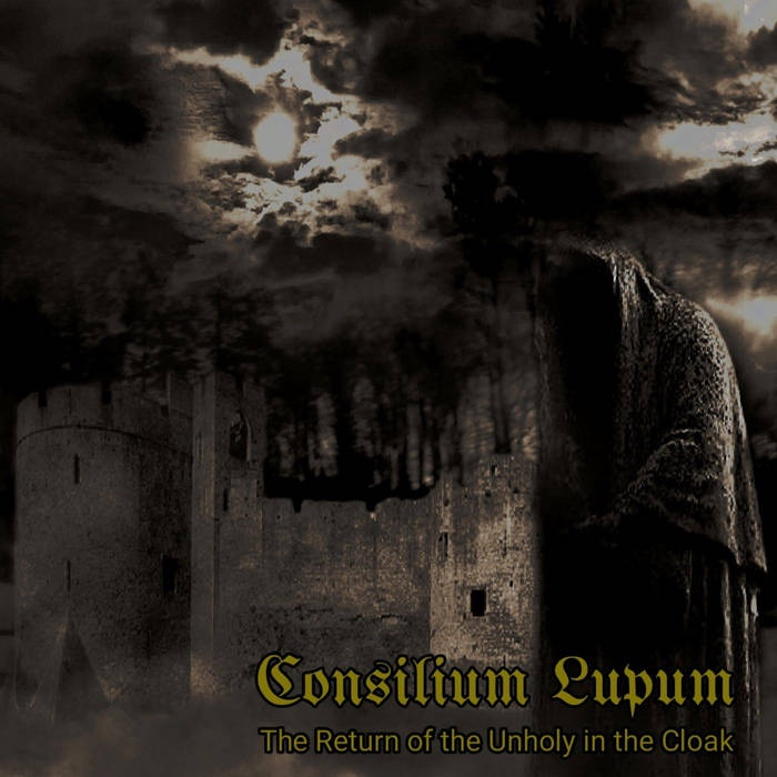 Consilium Lupum Affords A Traditional Dungeon Synth Offering With ‘The ...